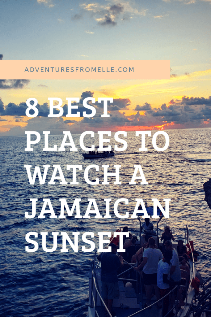 8 Best Places to Watch Sunset in Jamaica – Adventures from Elle