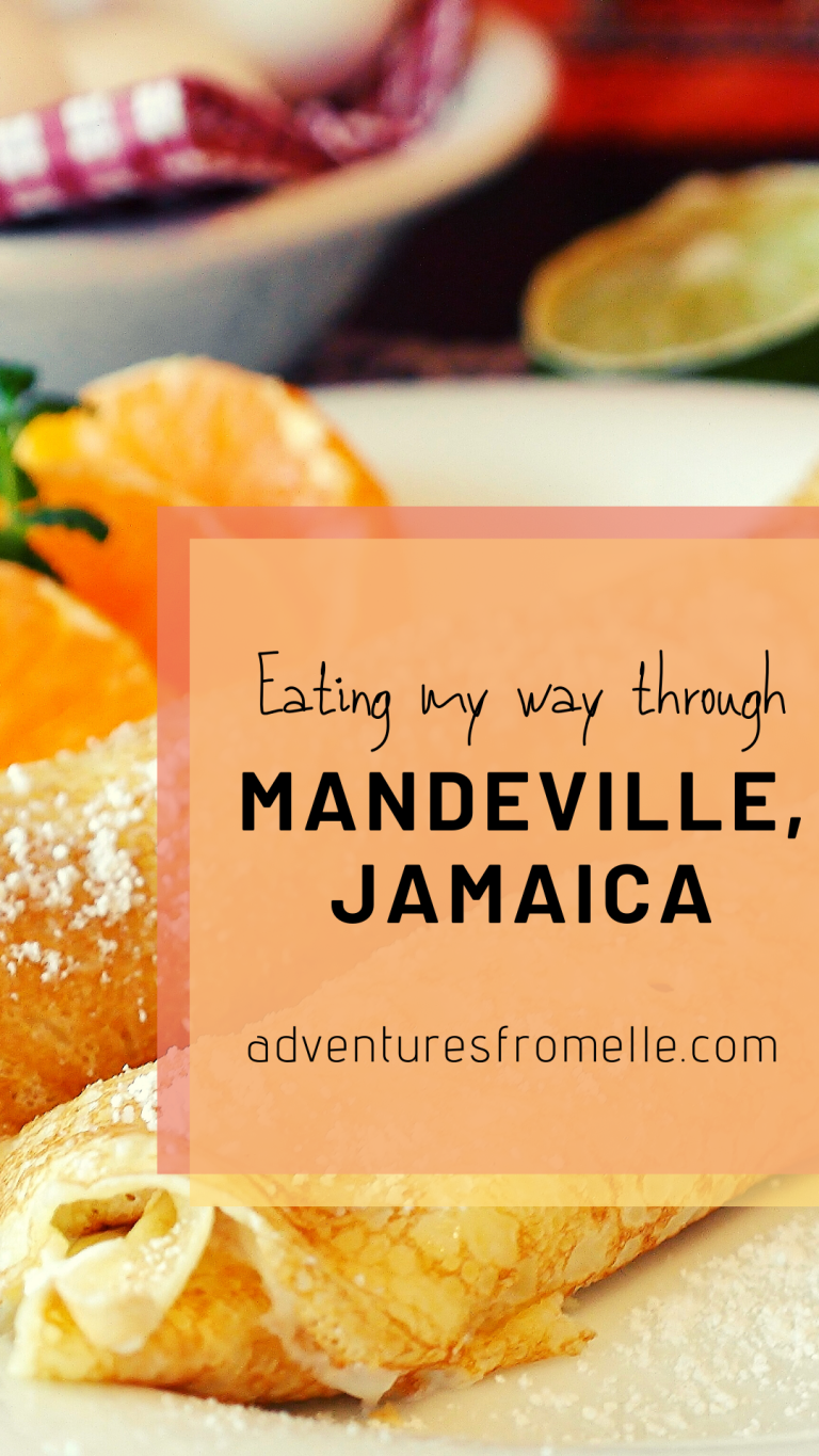 Eating My Way Through Mandeville, Jamaica – Adventures from Elle