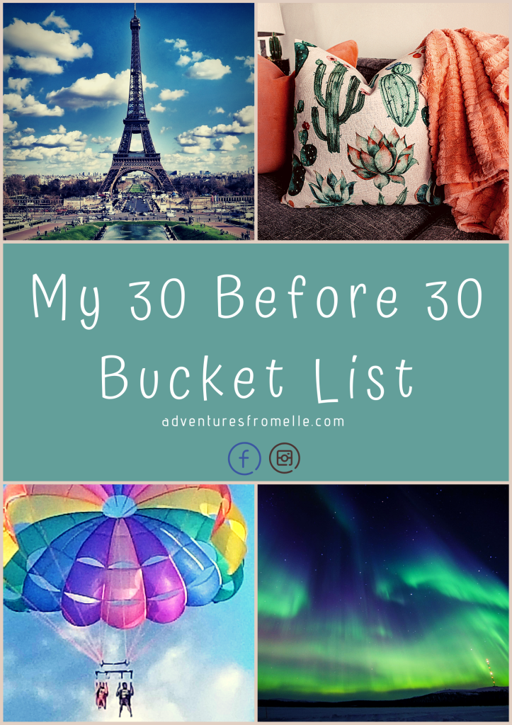 My 30 Before 30 Bucket List – Adventures from Elle