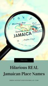 10 Interesting Jamaican Place Names – Adventures from Elle